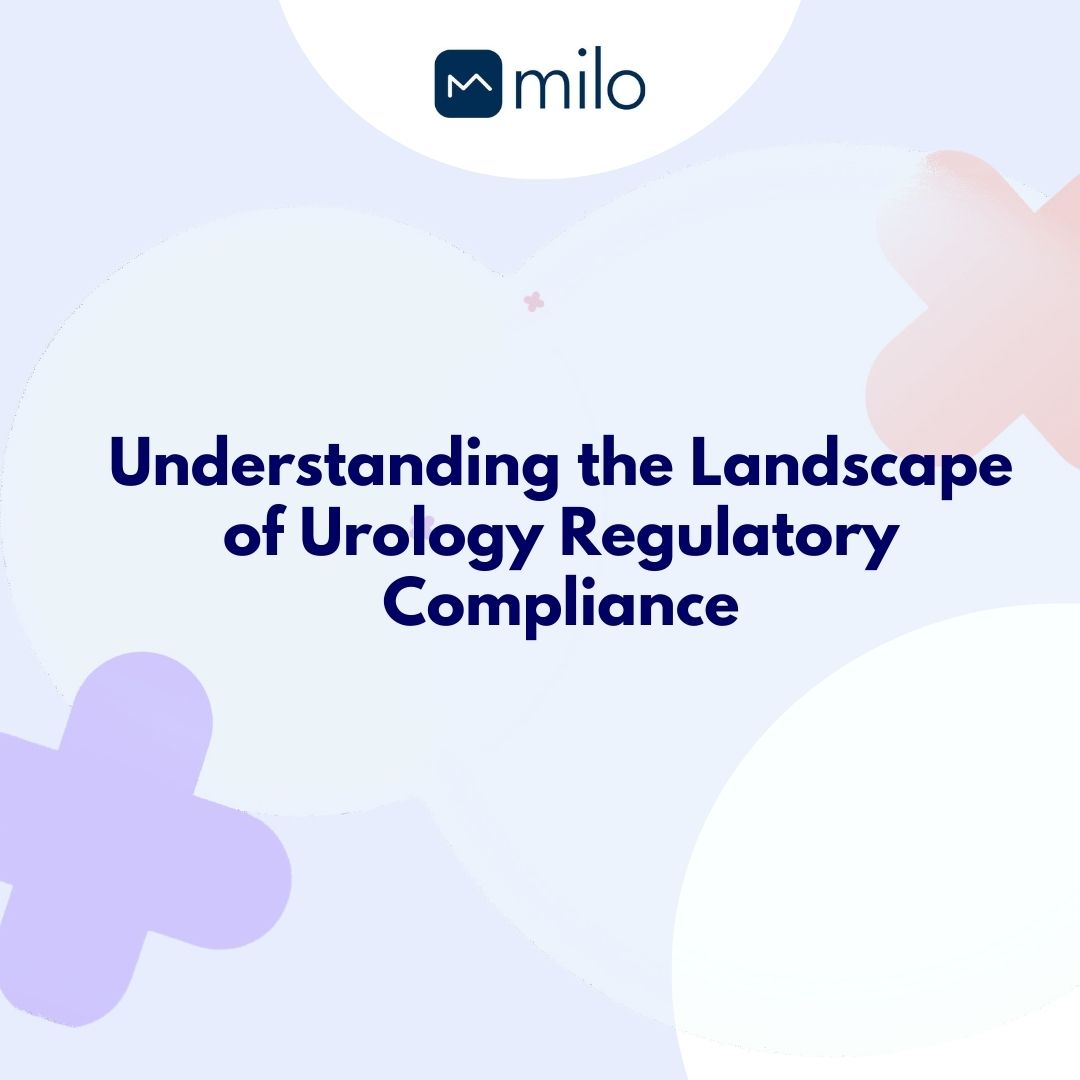 Navigating Urology Regulatory Compliance