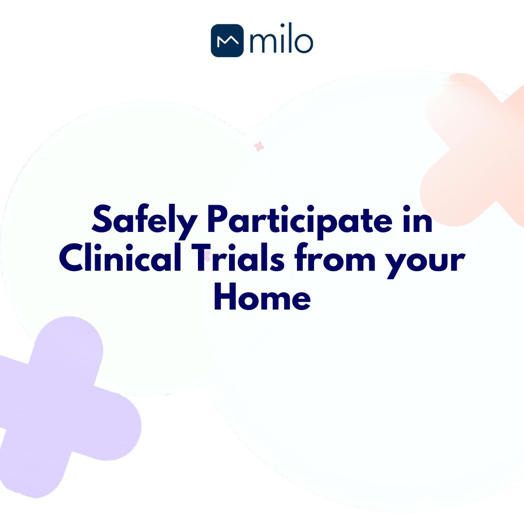Participate in At Home Clinical Trials Safely