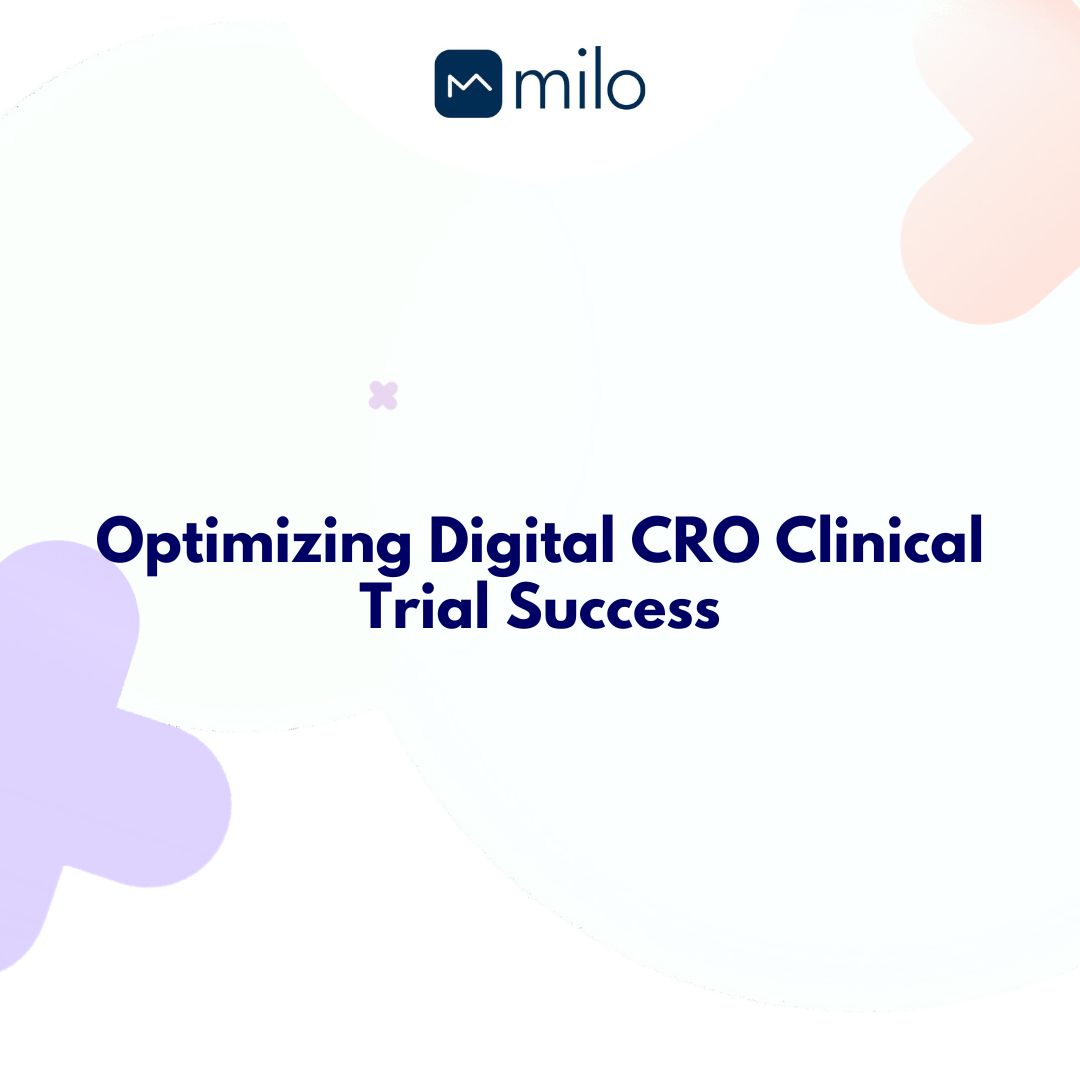 Optimizing Digital CRO Clinical Trial Success