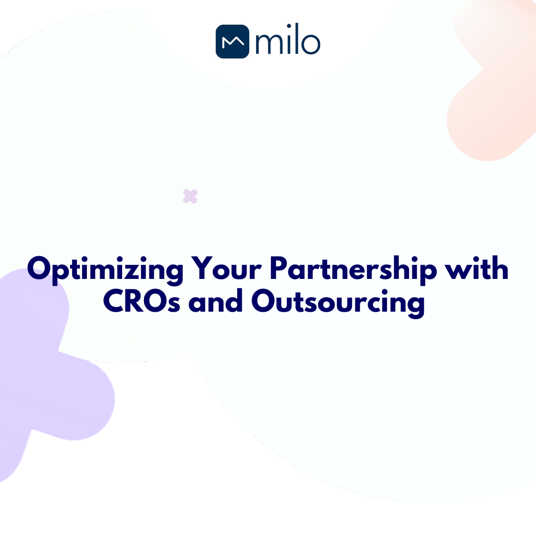 Optimizing Your Partnership with CROs and Outsourcing